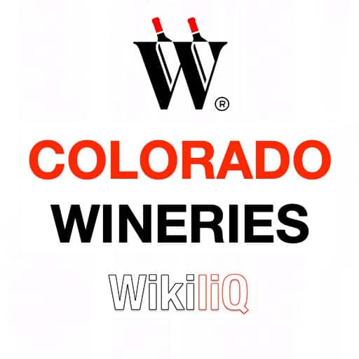 Colorado Wineries - Complete Colorado Winery Guide | WikiliQ®