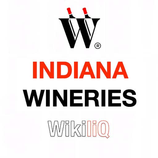 Indiana Wineries - Complete Indiana Winery Guide | WikiliQ®