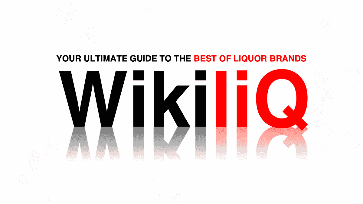 Liquor Brands in United States: Types, Ratings & Reviews | WikiliQ®